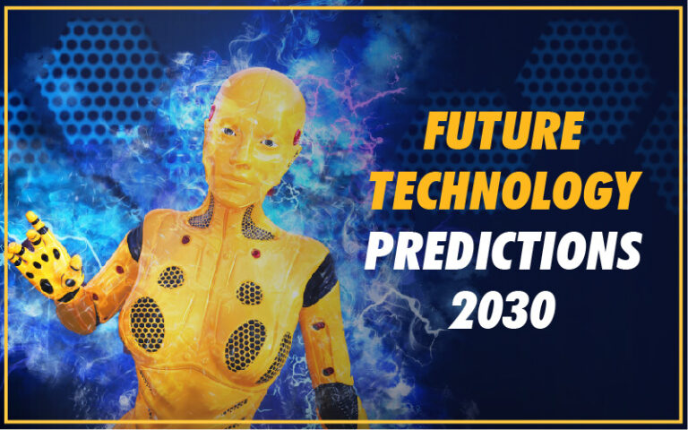 Future Technology Predictions 2030 - Jowib Technologies